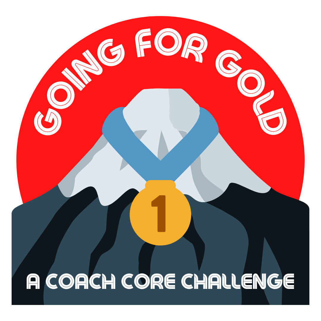 Going for Gold - Coach Core